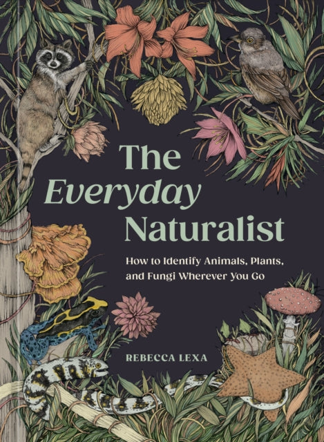 The Everyday Naturalist | Rebecca Lexa | Sherlock & Pages | Independent ...