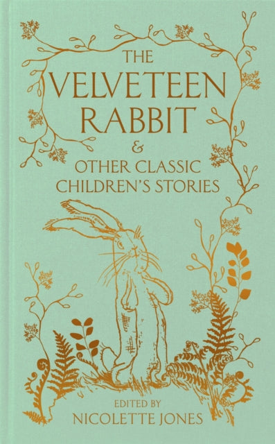 The Velveteen Rabbit & Other Classic Children's Stories | Nicolette ...